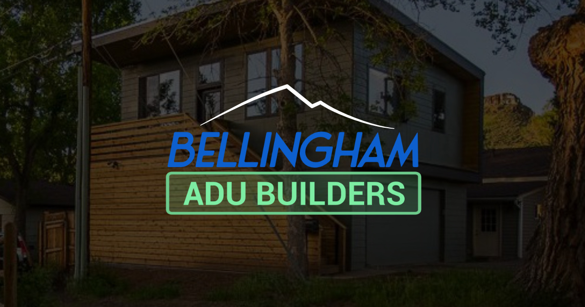 Bellingham ADU Rules: A Homeowner’s Guide to Regulations